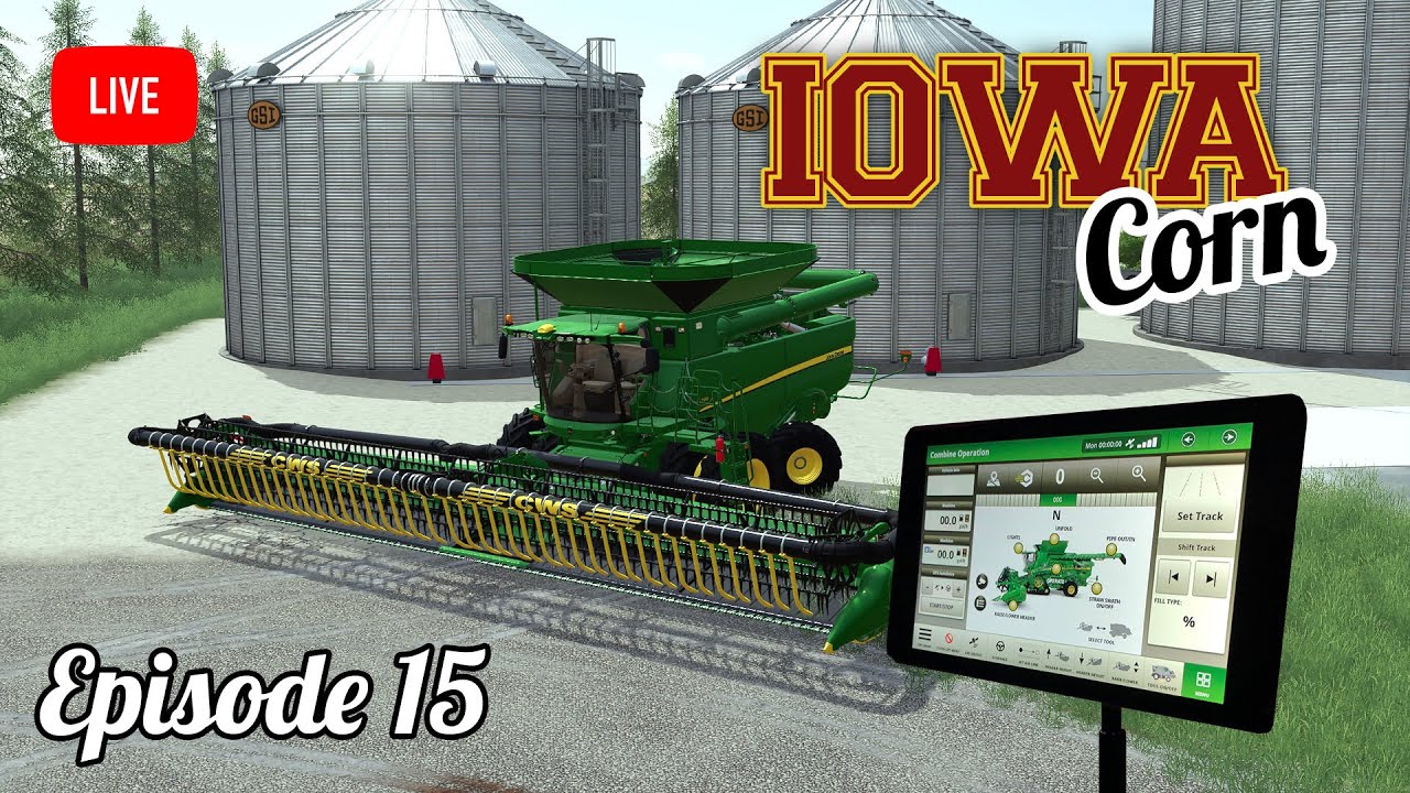 🔴 LIVE - Iowa Corn - Flint Hills - Episode 15 - Sim Dashboard Testing ...