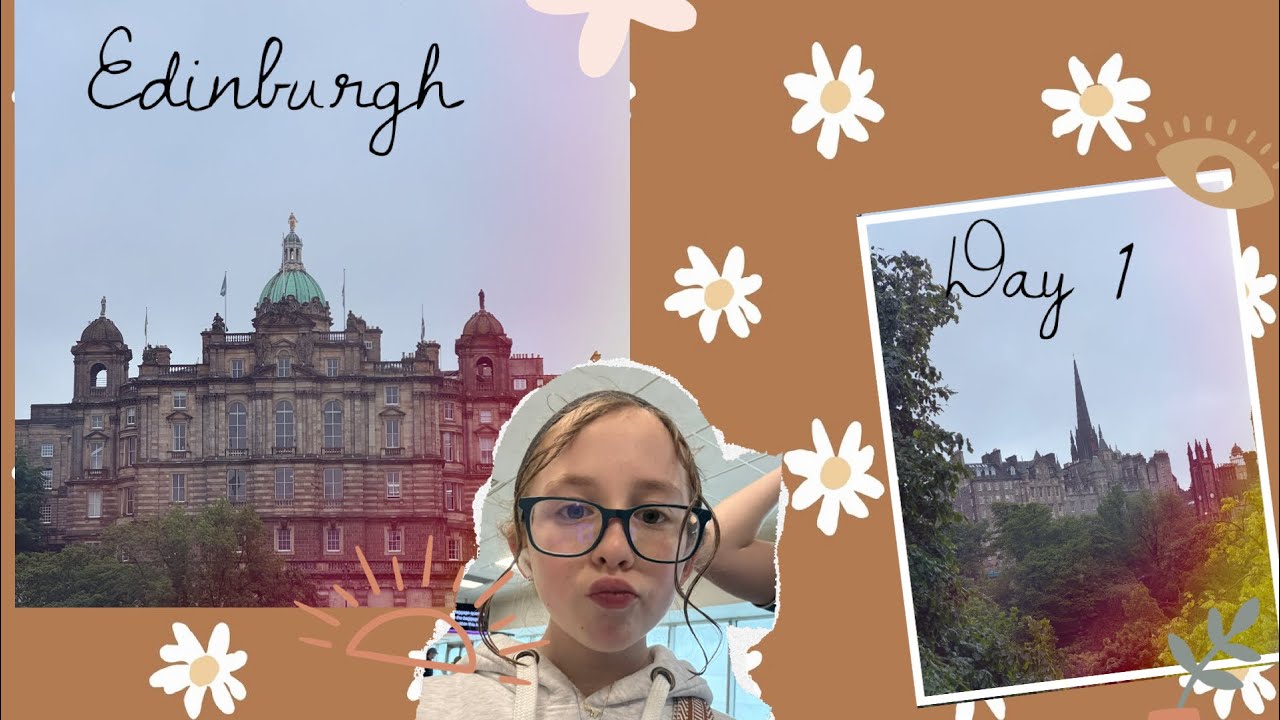 Day 1 of Scotland Edinburgh (filmed on June 14th) - YouTube