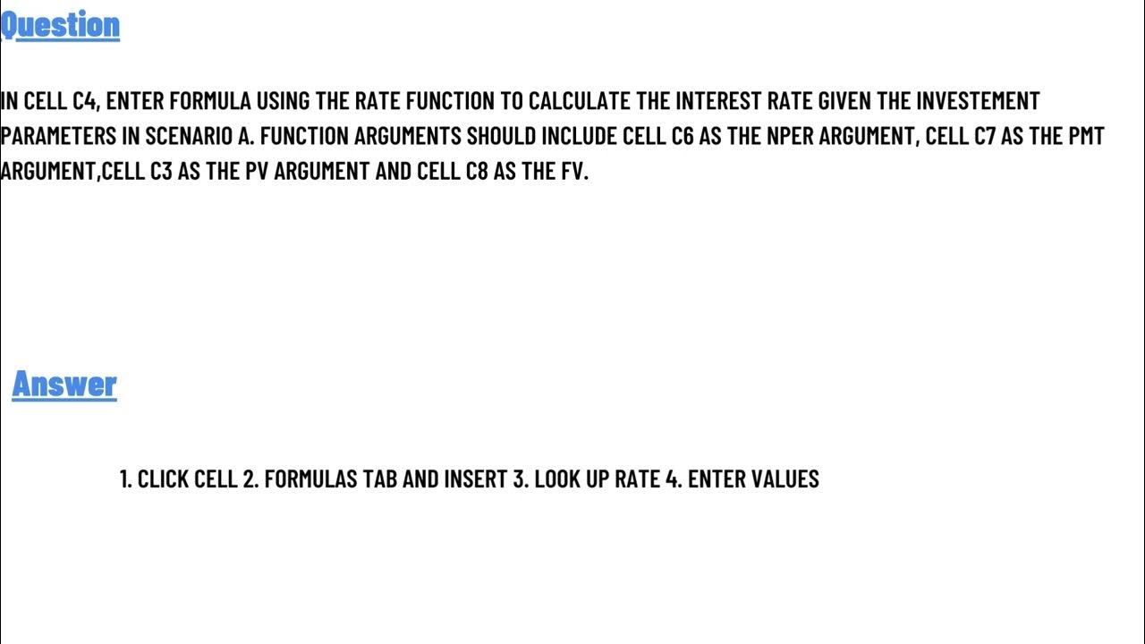 In cell C4, enter formula using the RATE function to calculate the interest rate given - YouTube
