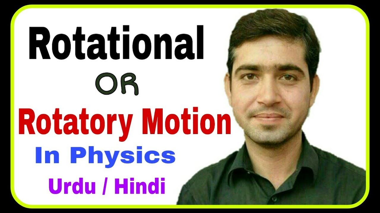 Rotatory Motion Rotational Motion In Physics Class 11th YouTube rotatory-motion-rotational-motion-in-physics-class-11th-youtube