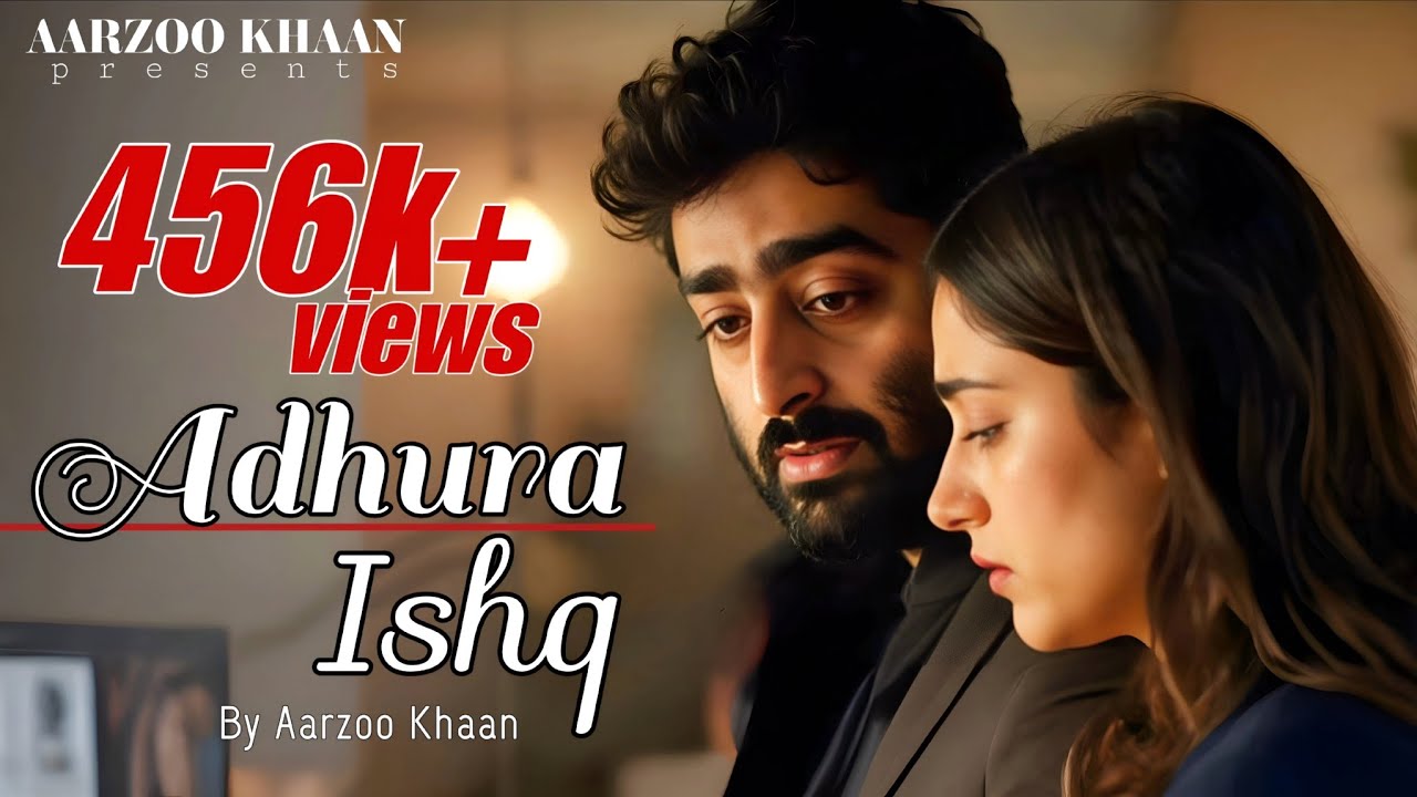 Adhura Ishq | Emotional Hindi Sad Song | Aarzoo Khaan | New Song 2026 ...