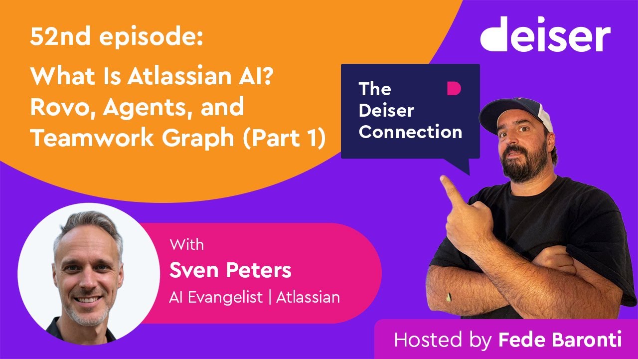 EP 52 | What Is Atlassian AI? Rovo, Agents, and Teamwork Graph ft. Sven ...