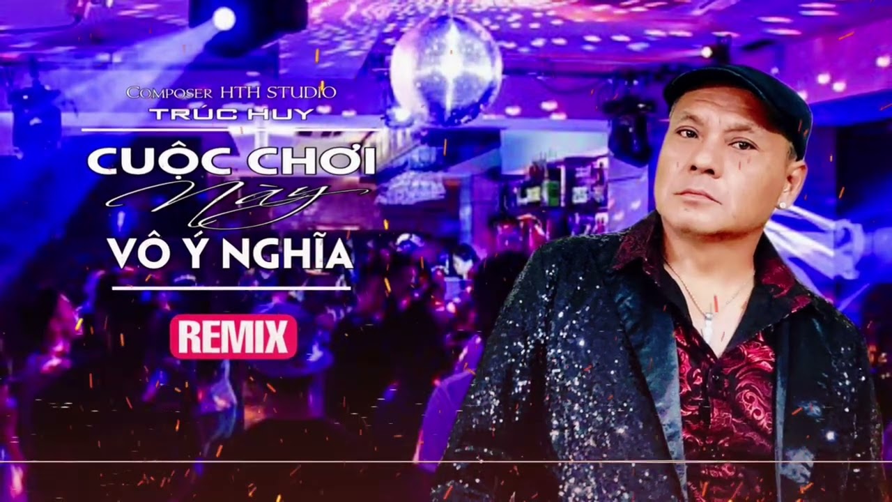 CUỘC CHƠI NÀY VÔ Ý NGHĨA | TRÚC HUY x HTH Studio (cuộc chơi này vô ý nghĩa, chẳng còn gì để ta ...