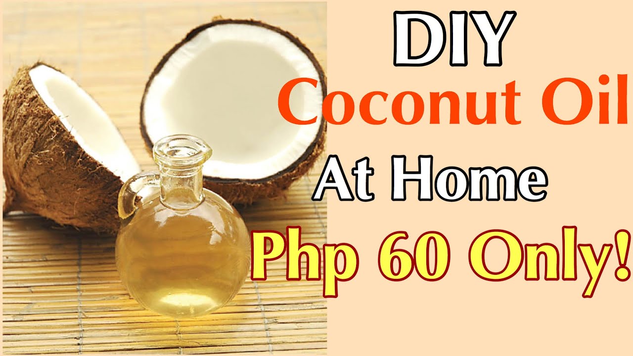 DIY: COCONUT OIL AT HOME | How To Make Coconut Oil - YouTube