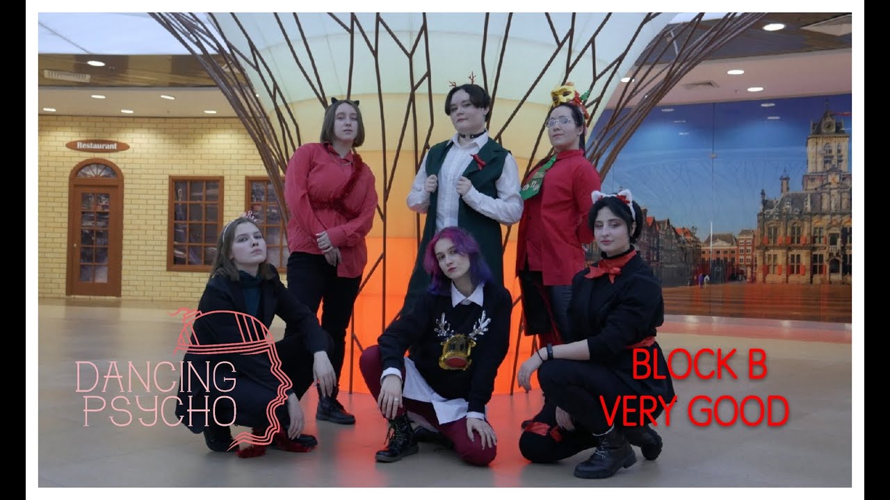 [KPOP IN PUBLIC RUSSIA] 블락비Block B - Very Good | Dance cover by Dancing Psycho - YouTube