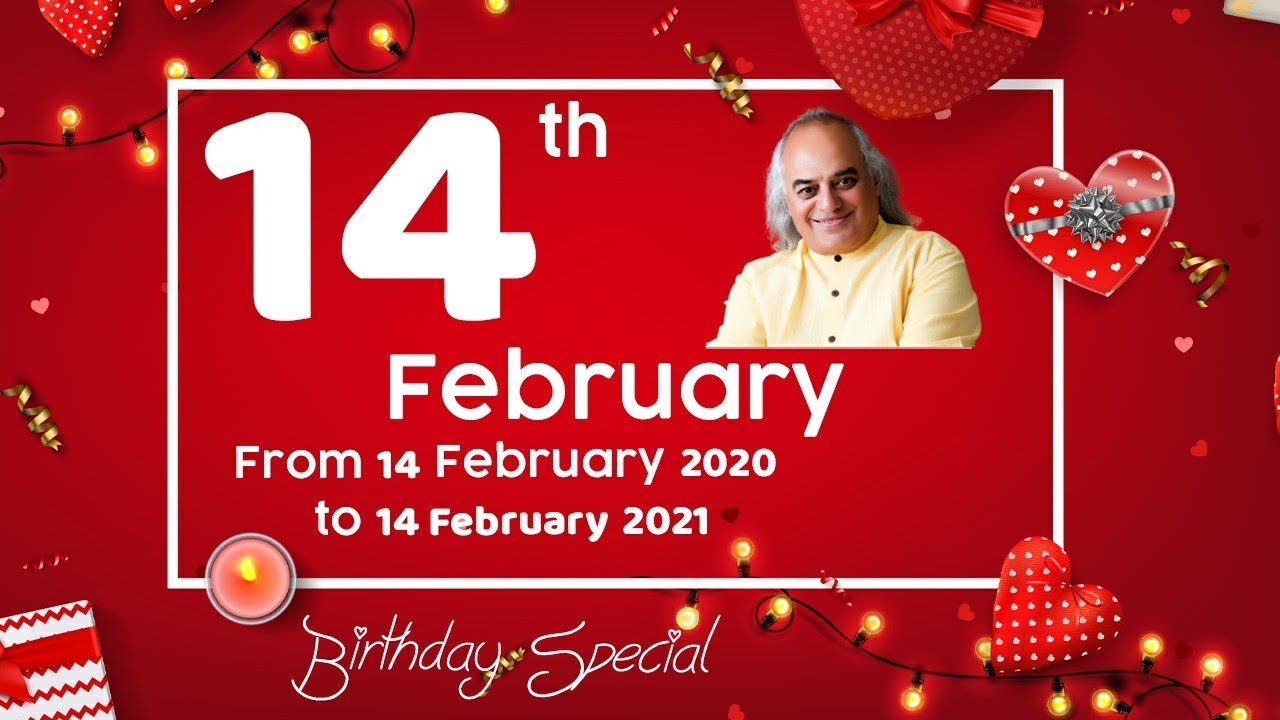 14 February Birthday Special || 14 February 2020 to 14 February 2021 ...