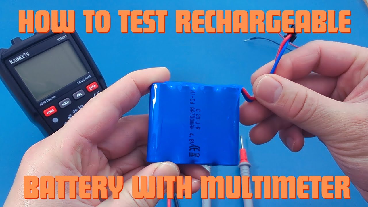 How To Test A Rechargeable Battery With A Multimeter - YouTube