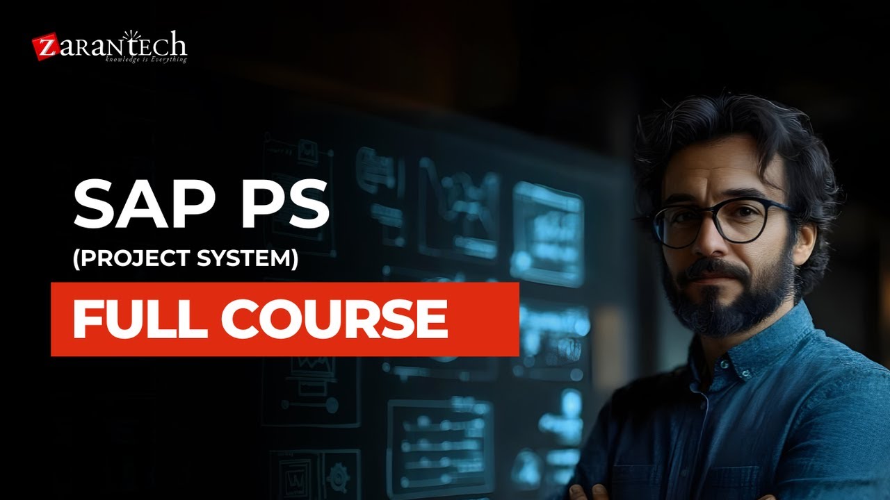 SAP PS (Project System) Full Course | ZaranTech - YouTube