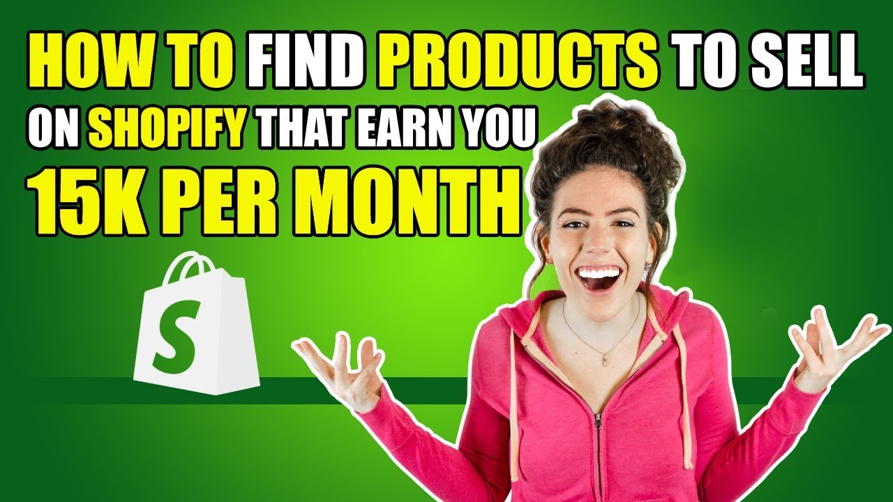 Shopify Product Research In 2018 | 15k+/Month Dropshipping From ...