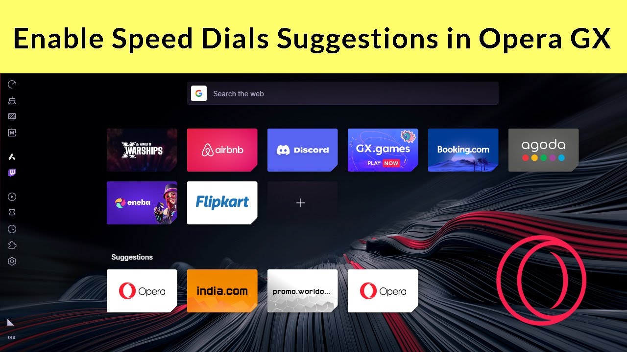 How to Enable Speed Dials Suggestions in Opera GX Browser? - YouTube
