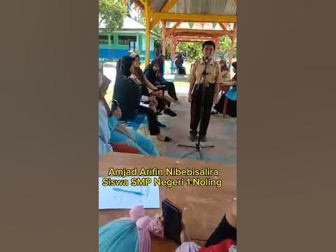 Amjad Arifin Nibebisalira || Siswa SMP Negeri 1 Noling - YouTube