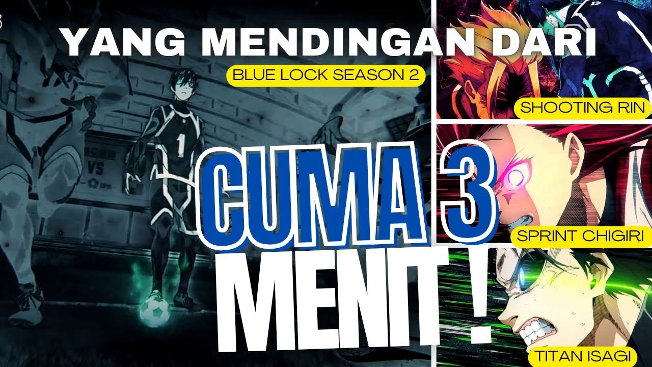 semua scene terbaik blue lock season 2 yang bukan slide show | blue ...