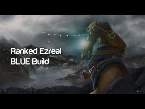 RANKED Ezreal [Live] Con la "Blue" Build a tope EP 18 - YouTube