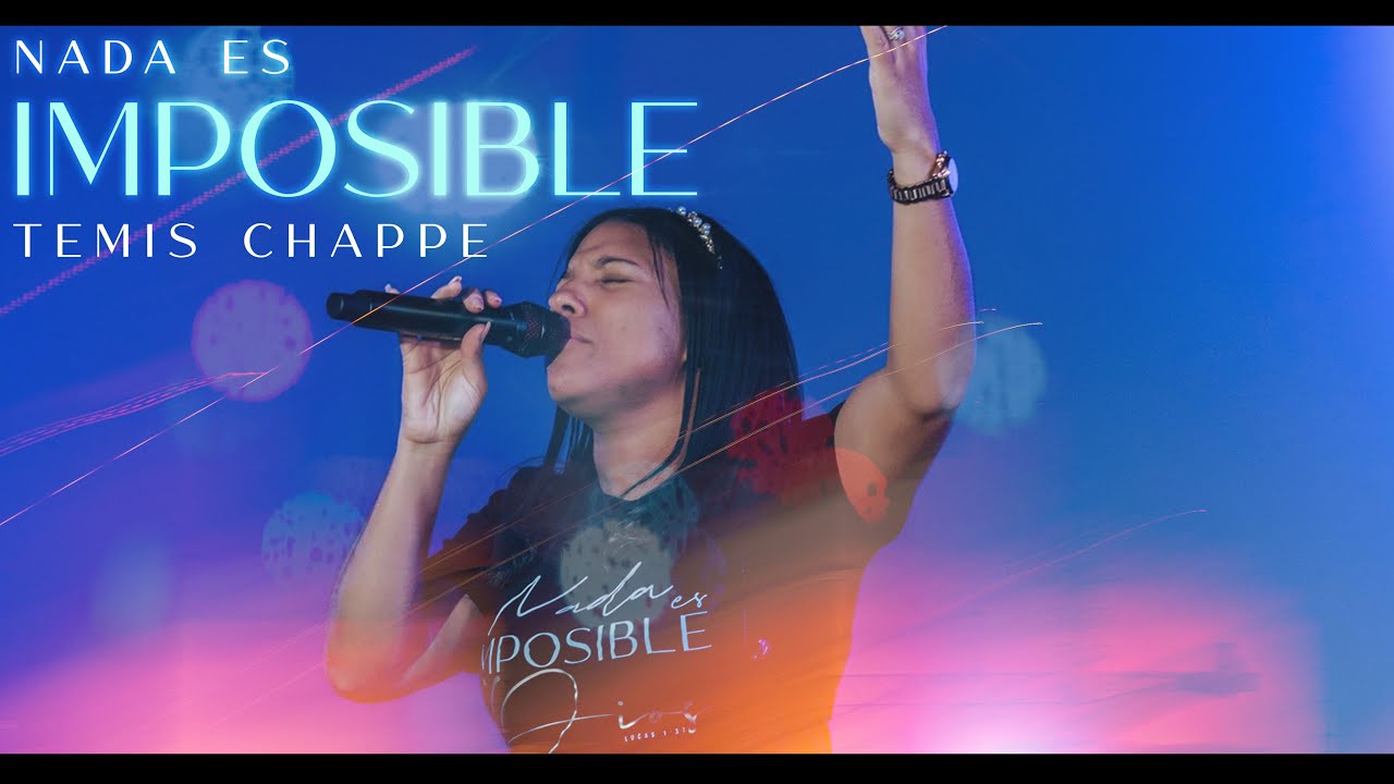 Nada Es Imposible - Temis Chappe Chords - Chordify