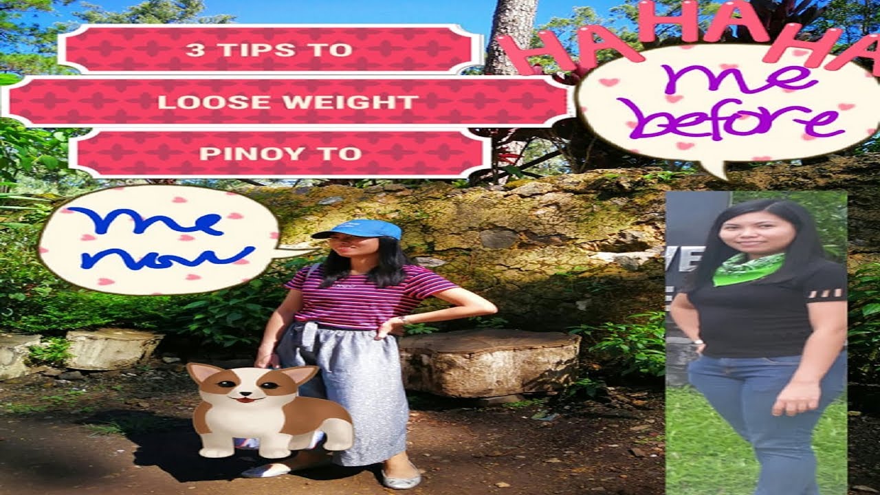 3 TIPS TO LOOSE WEIGHT PINOY TO - YouTube