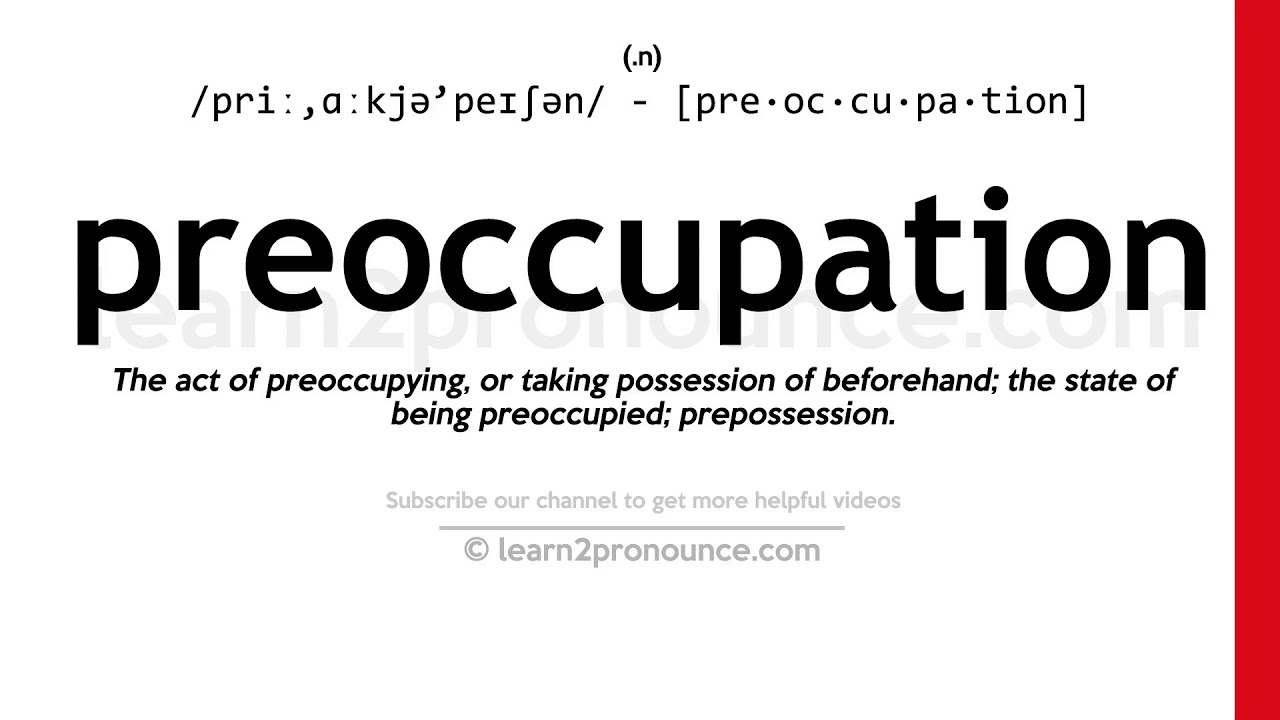 Pronunciation Of Preoccupation Definition Of Preoccupation YouTube pronunciation-of-preoccupation-definition-of-preoccupation-youtube
