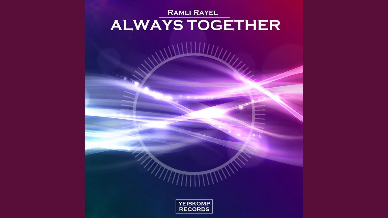 Always Together (Original Mix) - YouTube