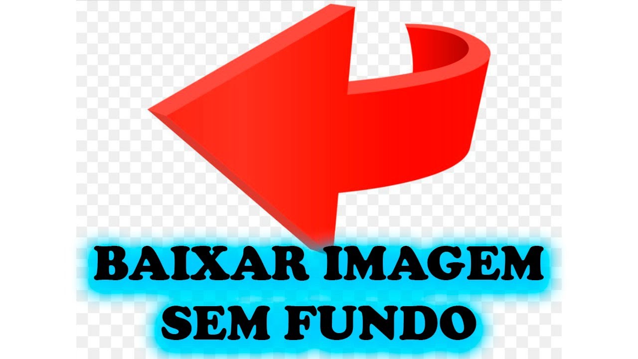 Como baixar IMAGENS SEM FUNDO - YouTube
