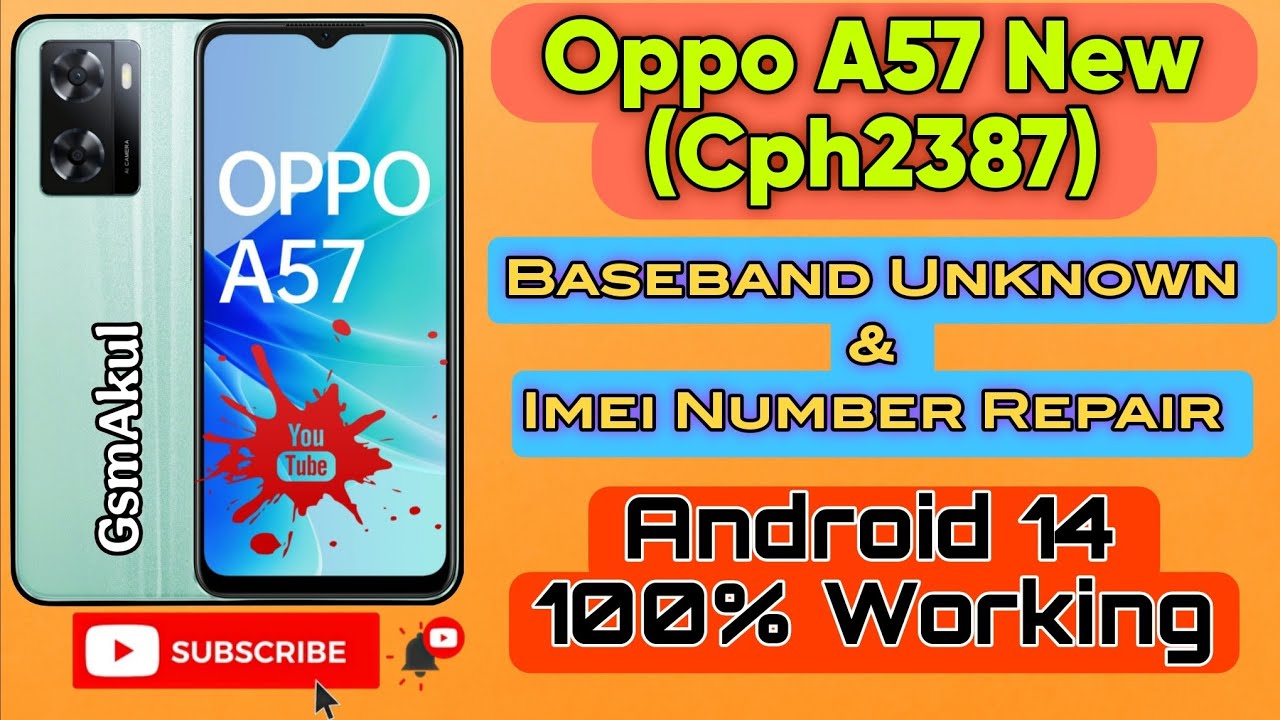 Oppo A57 New Cph(2387) Baseband Unknown & Imei Repair | Android 14 ...