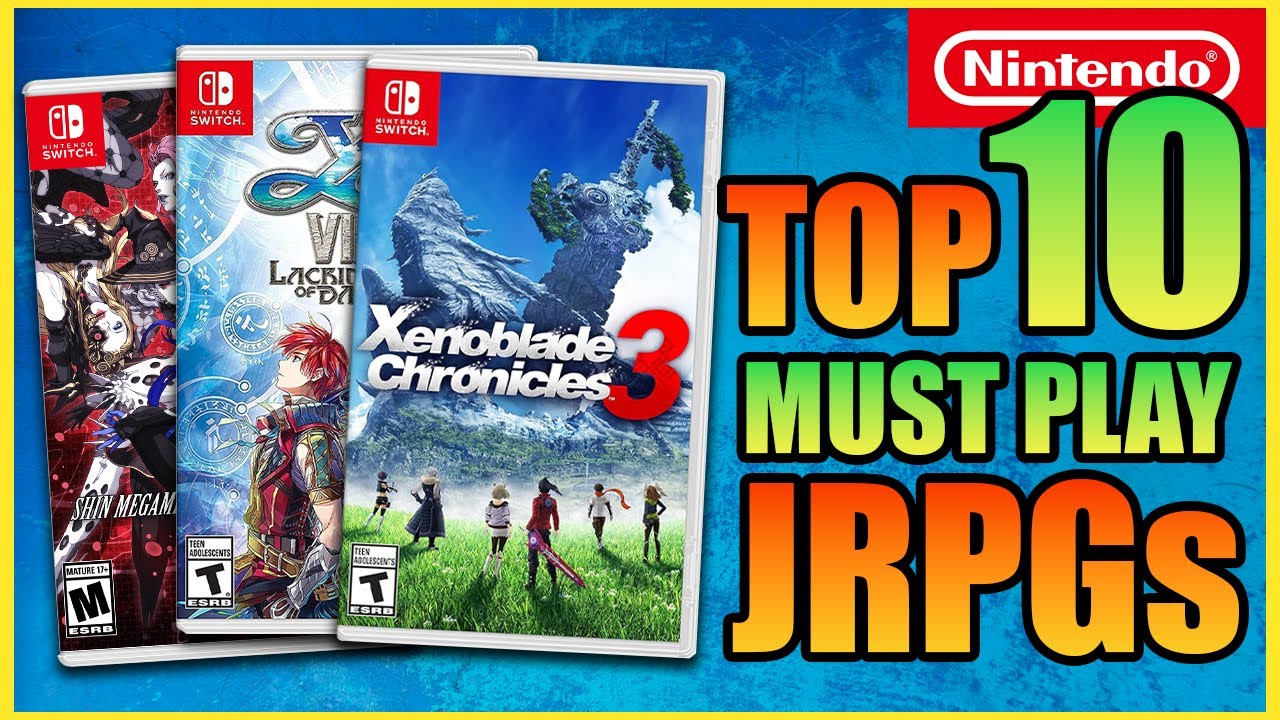 10 Must Play JRPGs On The Nintendo Switch! - YouTube