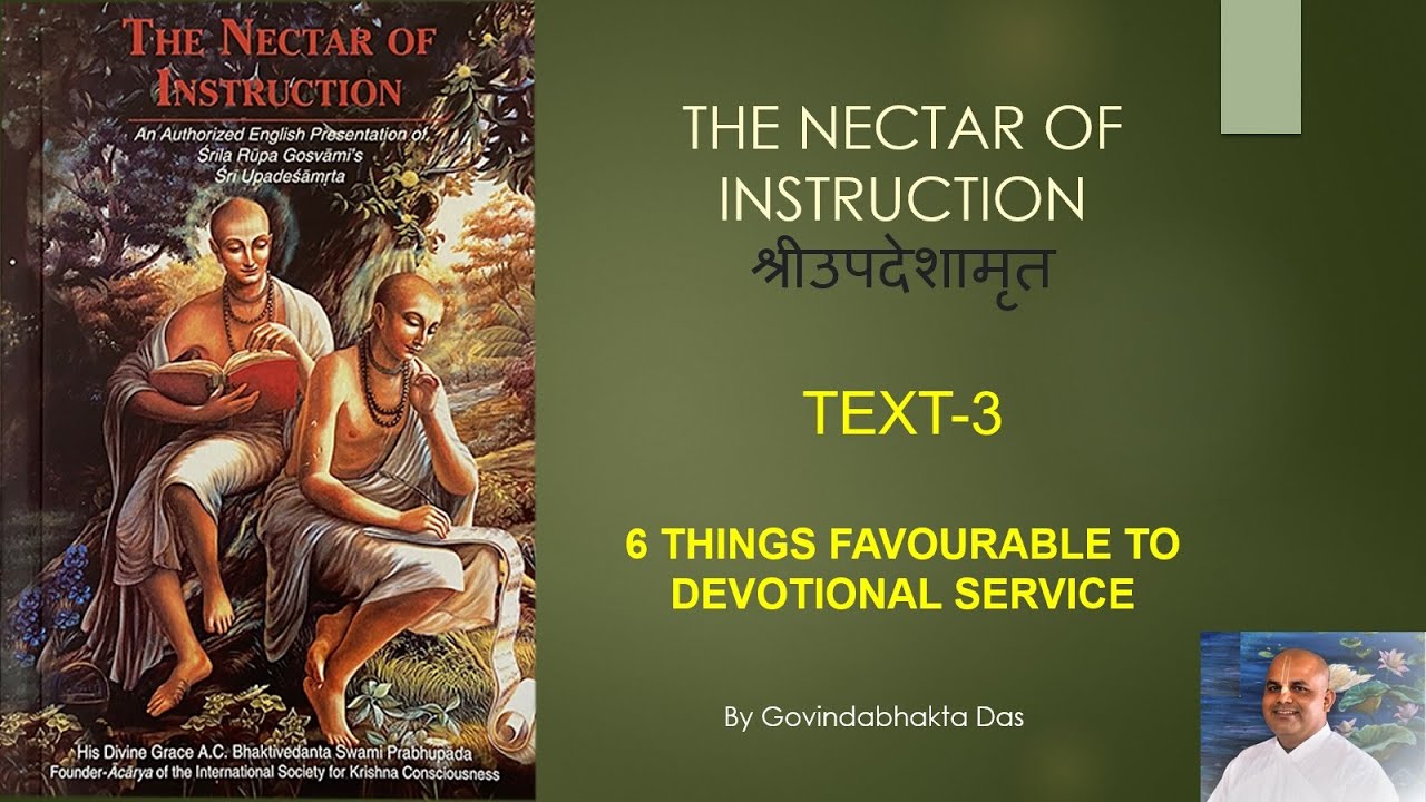 NECTAR OF INSTRUCTION UPADESHMRITA TEXT 3 PART 2 - YouTube