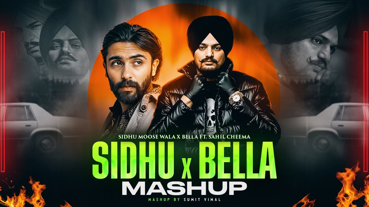 Sidhu Moose Wala X Bella - Mashup | Shubh Ft. Sahil Cheema | Retro ...