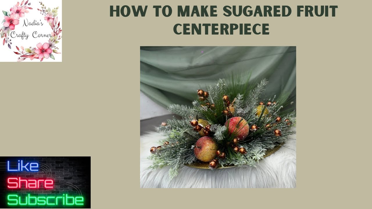 How to make sugared fruit | diy sugared fruit centerpiece | diy frosted ...