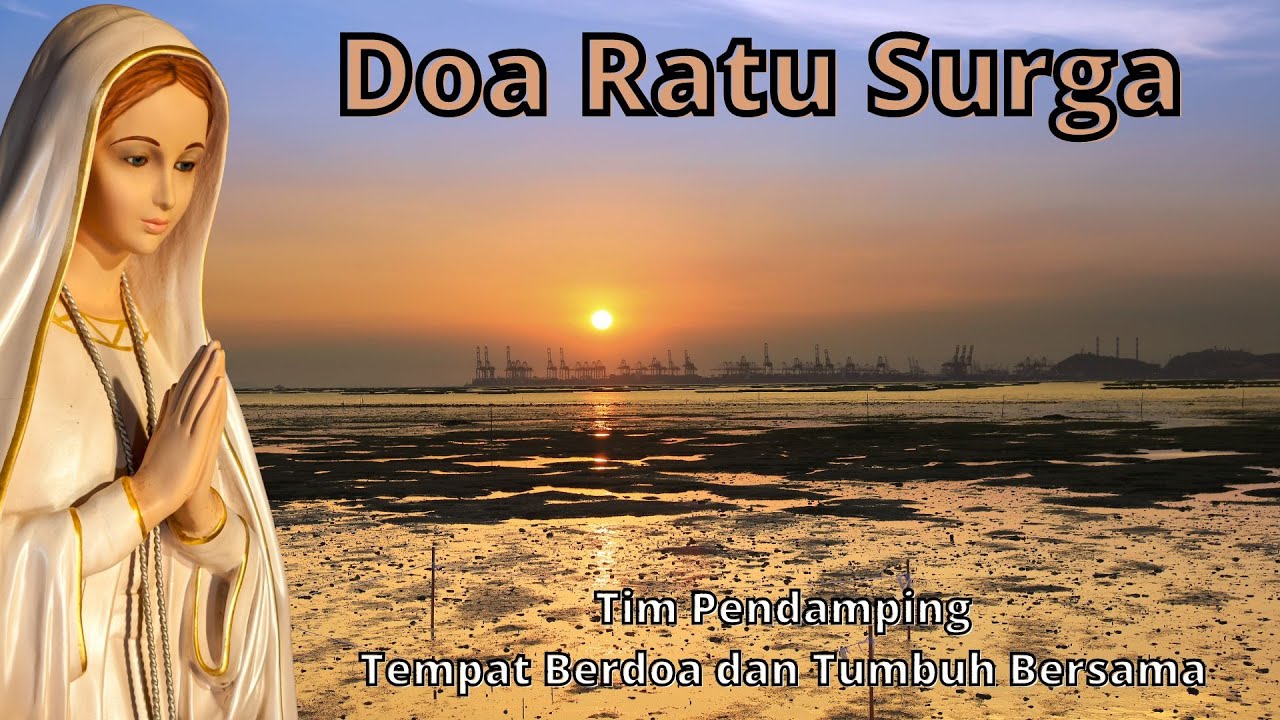 Doa Ratu Surga Katolik Jam 6 Sore | Senin 24 April 2023 - YouTube
