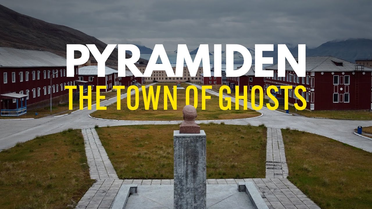 Pyramiden: A Forgotten City of Ghosts - YouTube
