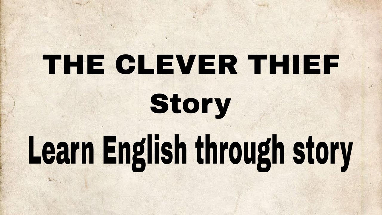learn English through story 🔥 level A2 - THE CLEVER THIEF Story - Learn ...