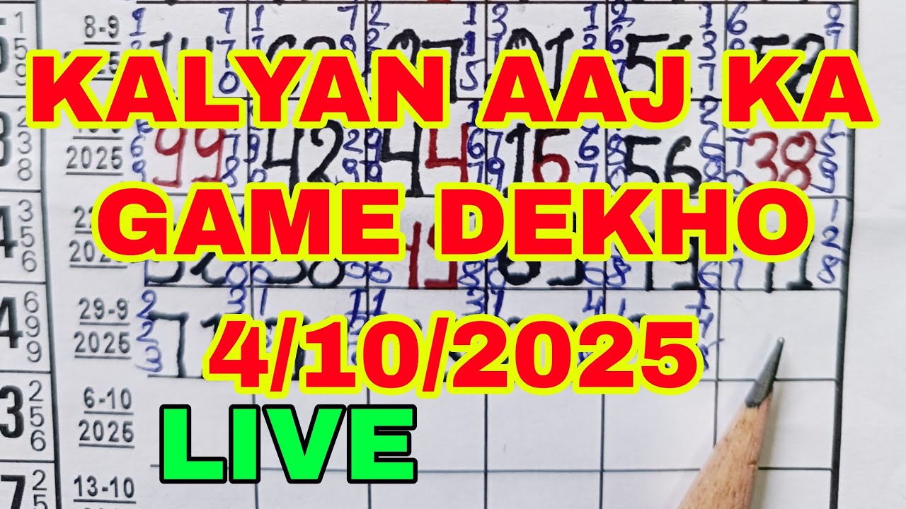 KALYAN BAZAR 4-10-2025 || KALYAN SINGLE OPEN |KALYAN CHART | KALYAN ...