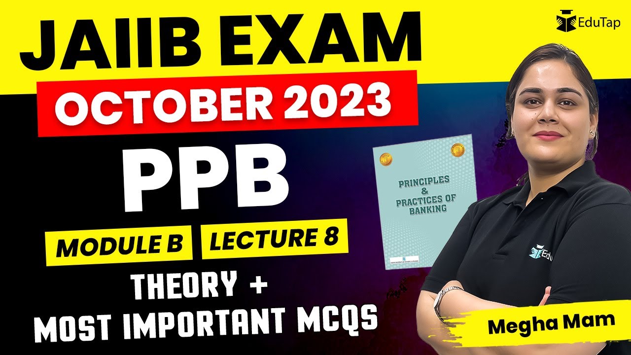 Complete PPB JAIIB Exam | PPB Free Online Lecture Classes JAIIB | PPB Module B Free Videos ...
