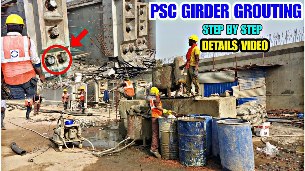 PSC Girder Grouting Methodology | Post Tension Girder Grouting Work ...