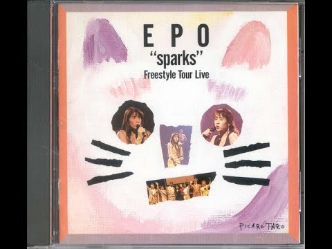 EPO – "Sparks" Freestyle Tour Live (FULL ALBUM) - YouTube