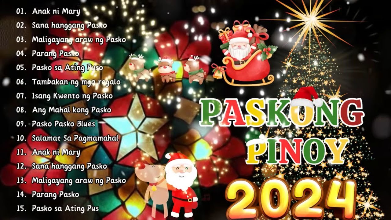 Paskong Pinoy 2024 🎁 Best Album Christmas Songs of All Time 🎁Pamaskong ...