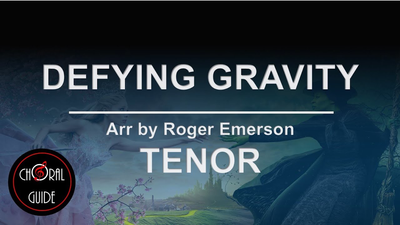 Defying Gravity - TENOR | Arr Roger Emerson - YouTube