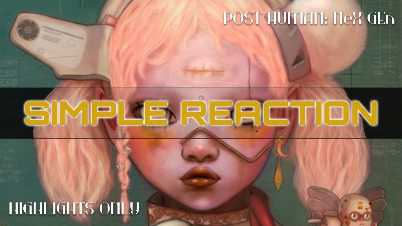 aKhiRnYa setElaH SekIAn laMa! -- React To "POST HUMAN: NeX GEn" [album ...