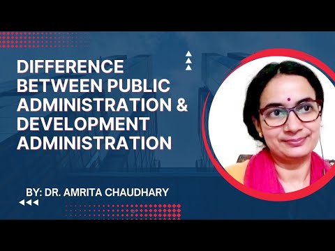 Difference between Public Administration & Development Administration # ...