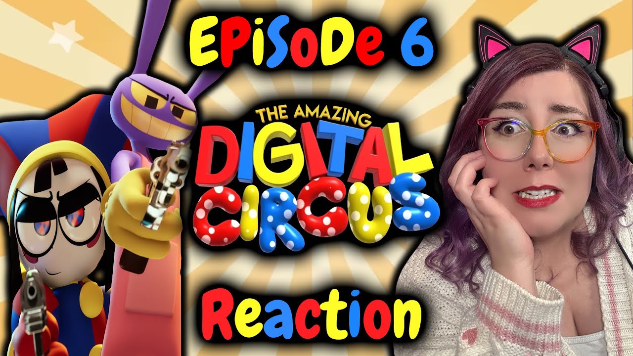 SCARED OF JAX?!? - AMAZING DIGITAL CIRCUS EPISODE 6 REACTION - Zamber ...