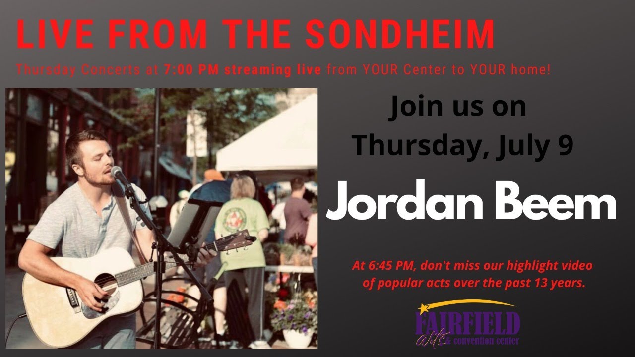 Live from the Sondheim: Jordan Beem, Iowa singer/songwriter • Streaming ...