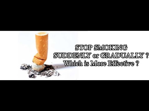 Stop Smoking Suddenly or Gradually ? - YouTube