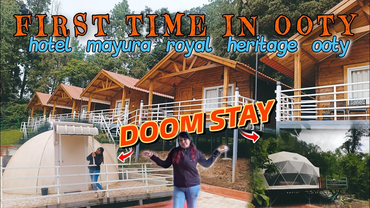 FIRST TIME IN OOTY DOOM STAY😍| The most beautiful resort ever seen # ...