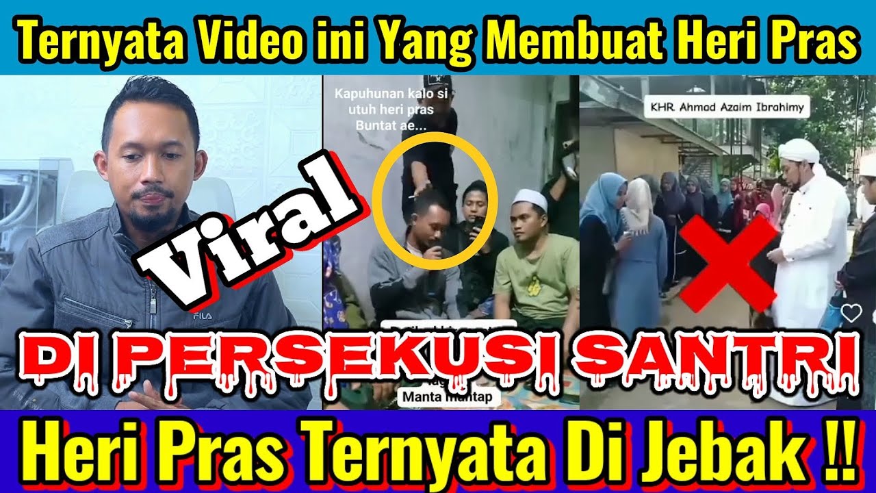 Viral !! Heri Pras diperskusi santri akibat video ini. Ternyata...?? - YouTube