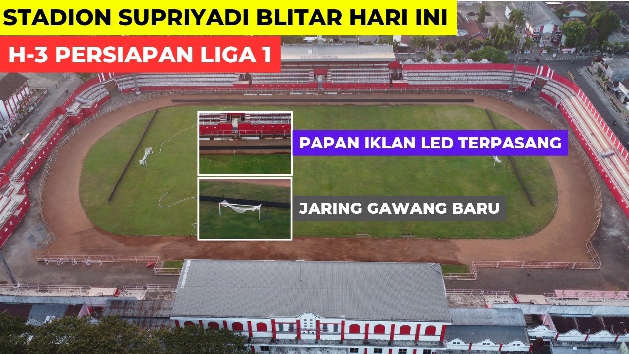 JARING GAWANG BARU 😱 Stadion Supriyadi Blitar Hari Ini Jumat 9 Agustus ...