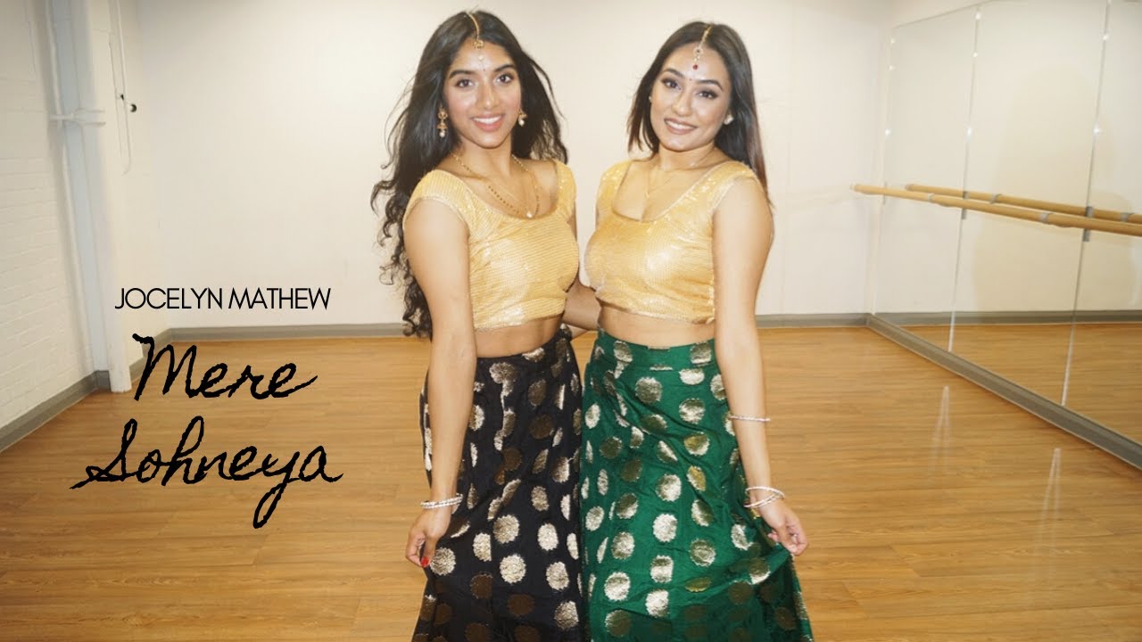 Mere Sohneya Dance Cover | Jocelyn Mathew | Feat. Hiral Dhanji | Kabir ...