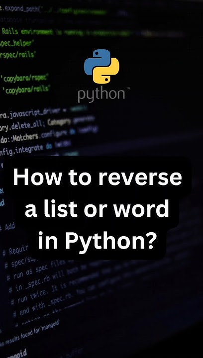 Python Reverse List Or Word Python Pythonprogramming Pythontutorial Pythonforbeginners
