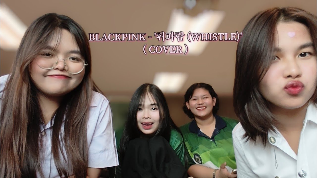 BLACKPINK - '휘파람 (WHISTLE)' | COVER | DESTINY & Friends - YouTube