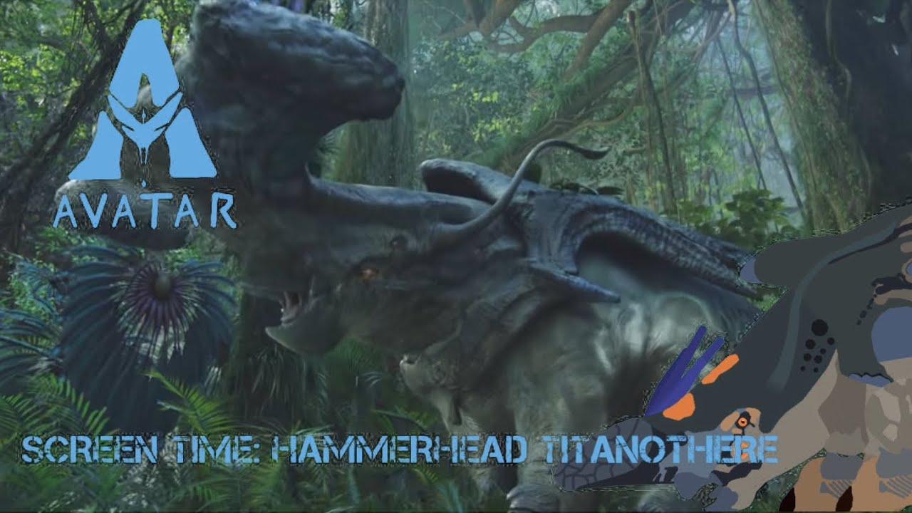 Avatar (2009) Hammerhead Titanothere Screen Time - YouTube