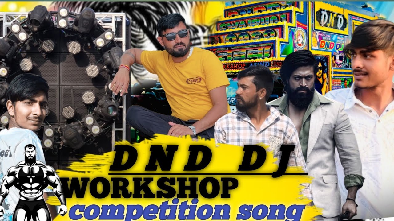 DND DJ Workshop sawaibhoj asind 👊 compatison song 2026 😎👊🦁 mix arjun dj ...