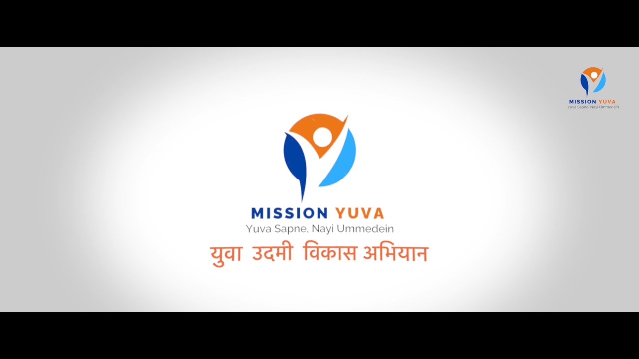 Mission YUVA: Yuva Sapne Nayi Ummedein - YouTube